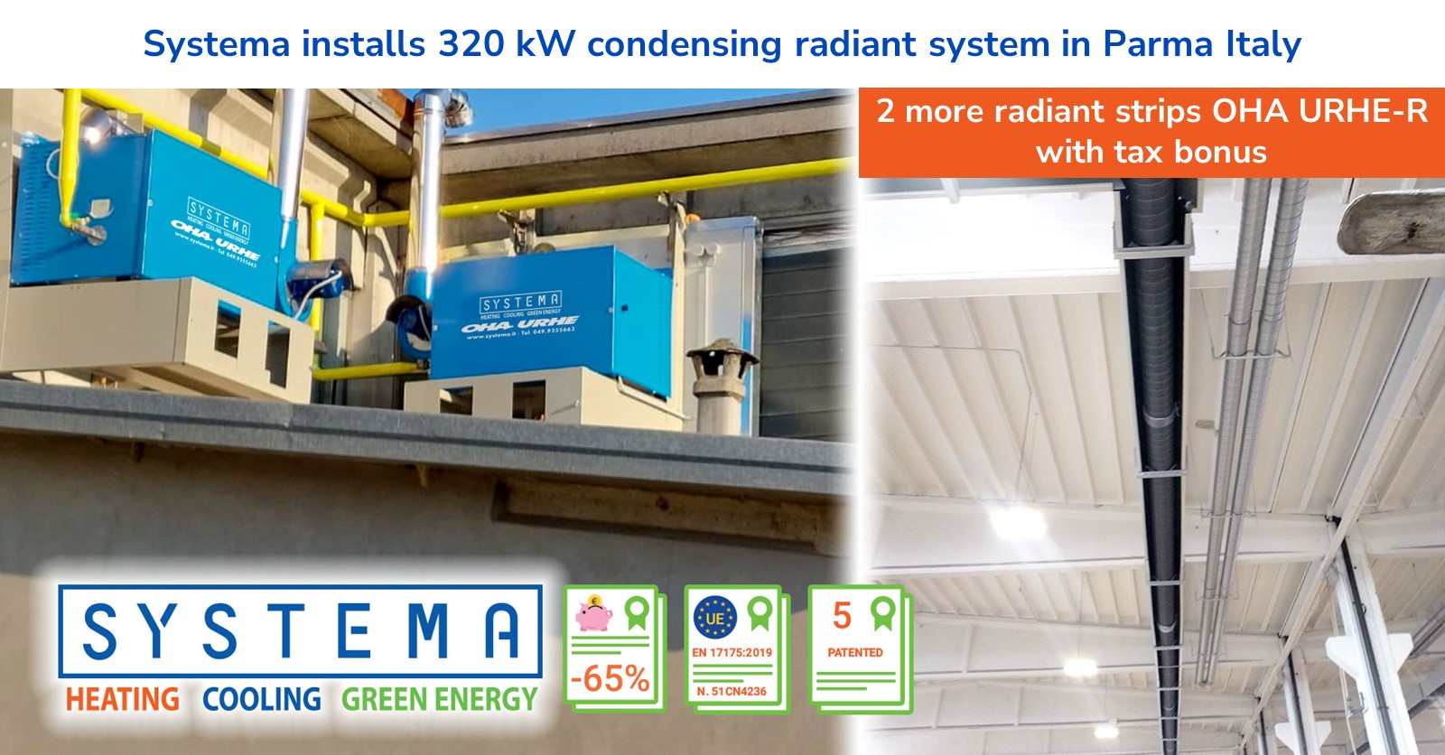 Another 2 radiant strips at a major welding specialist company | Systema