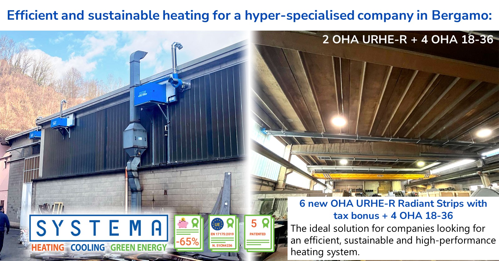 Another 6 radiant units, 2 of which are condensing, installed by ...