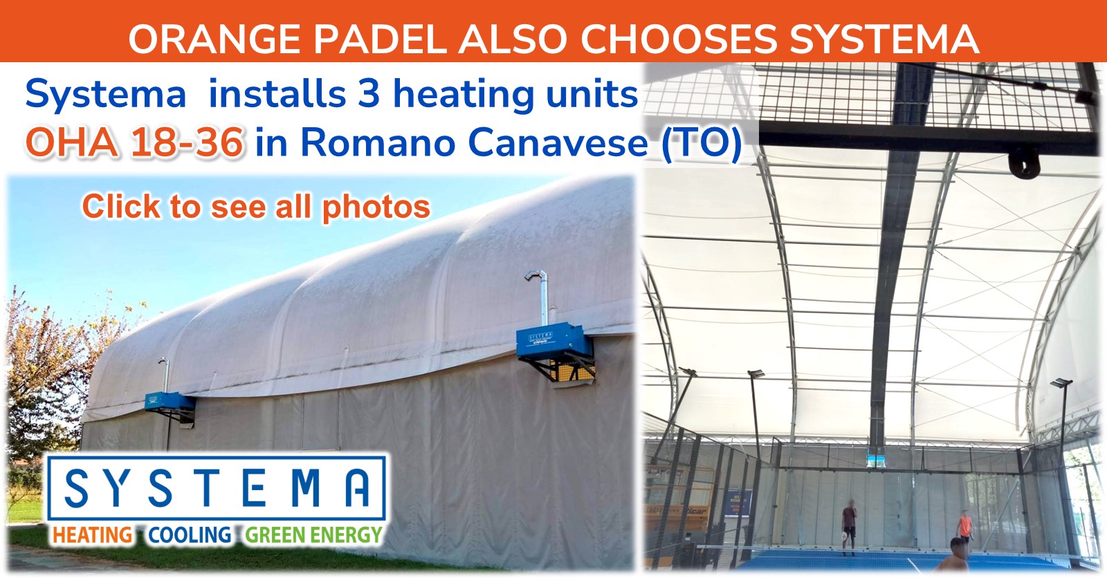 ORANGE CANAVESE chooses OHA 18-36 | Systema